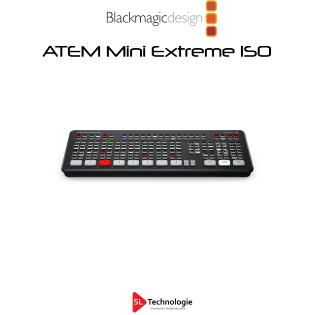 ATEM Mini Extreme ISO Blackmagicdesign - SL Technologie